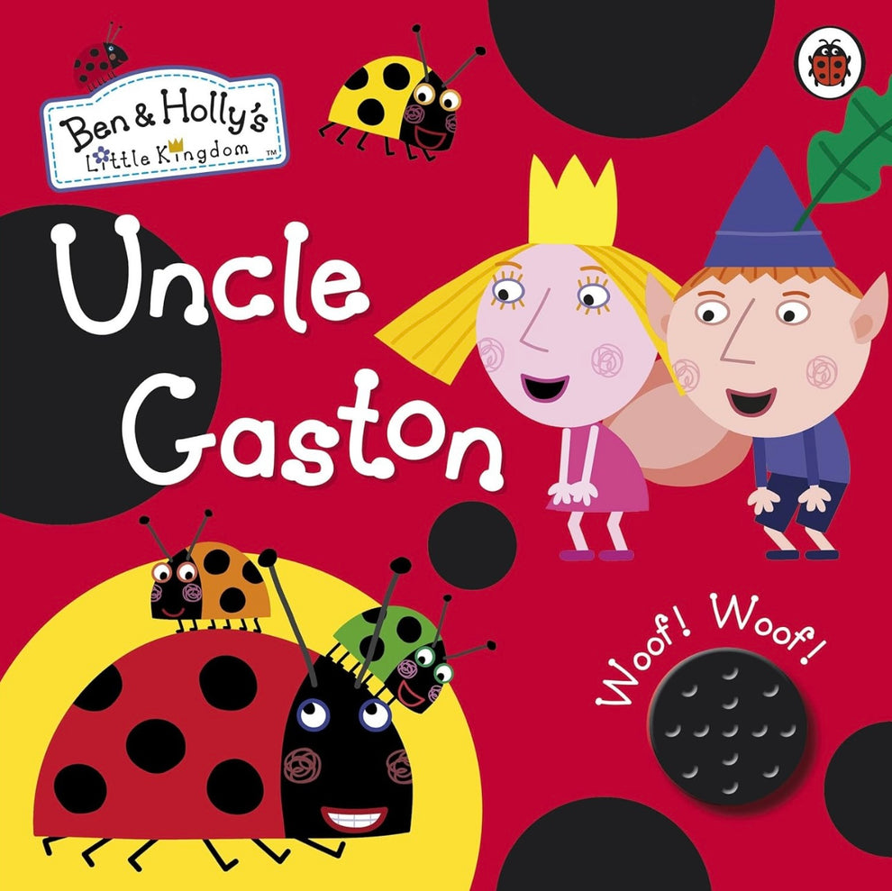 Ben and Holly's Little Kingdom: Uncle Gaston Sound Book – Tiny Tales