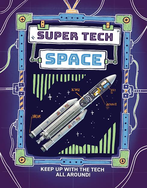 Super Tech: Space – Tiny Tales